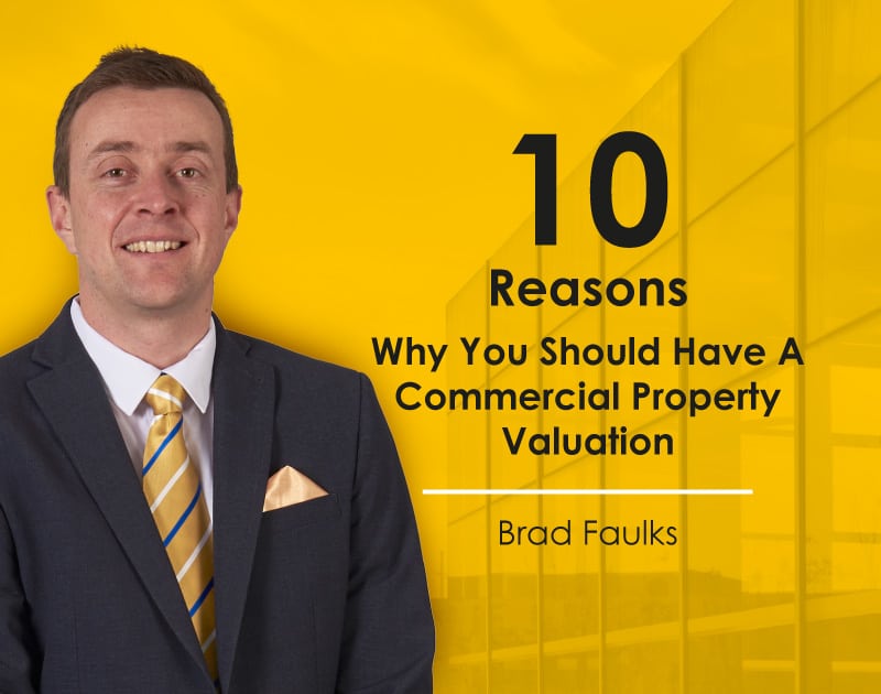 10 reasons why you should have a commercial property valuation - GJS Dillon